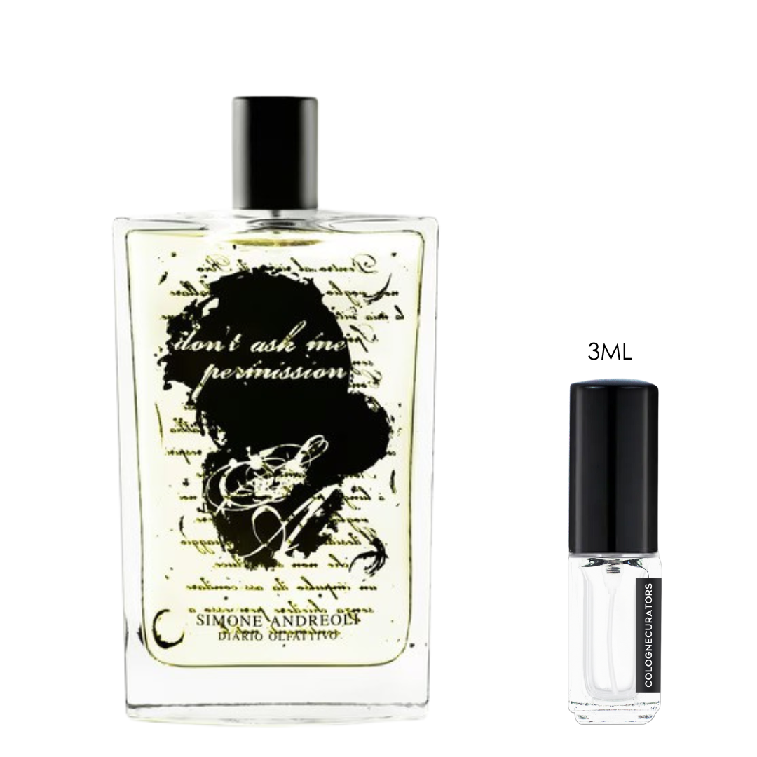 Don't Ask Me Permission EDP Fragrance Sample by Simone Andreoli ...
